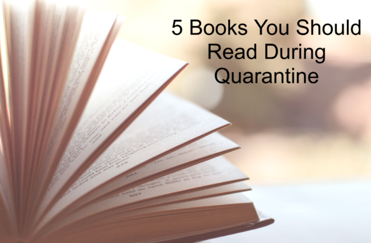 5 Books You Should Read During Quarantine – Rust & Fray