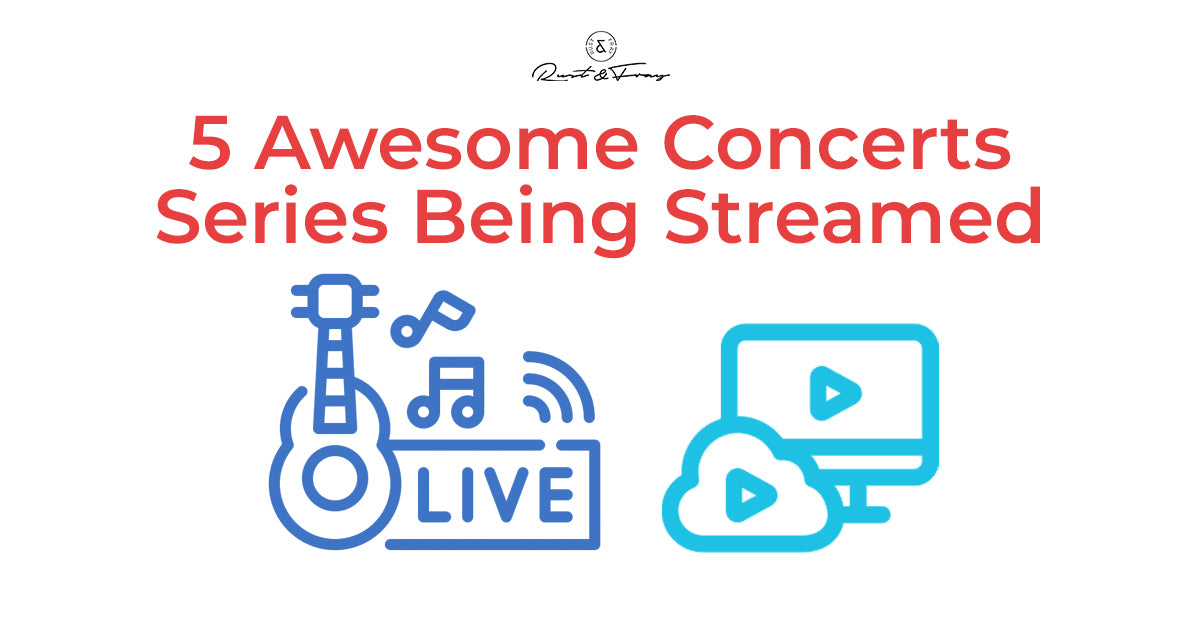 5 Awesome Concerts Series Being Streamed – Rust & Fray